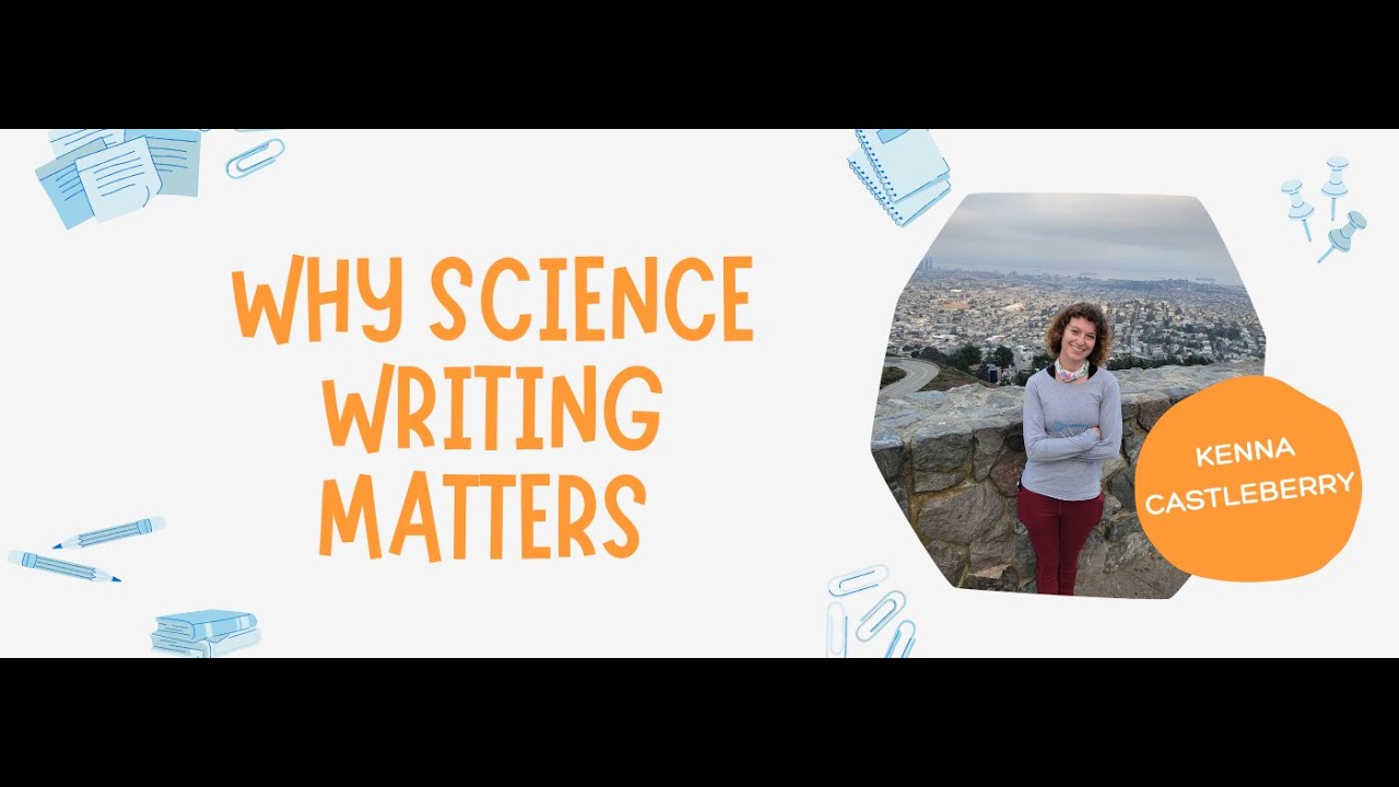 Why Science Writing Matters | Science communication - YouTube