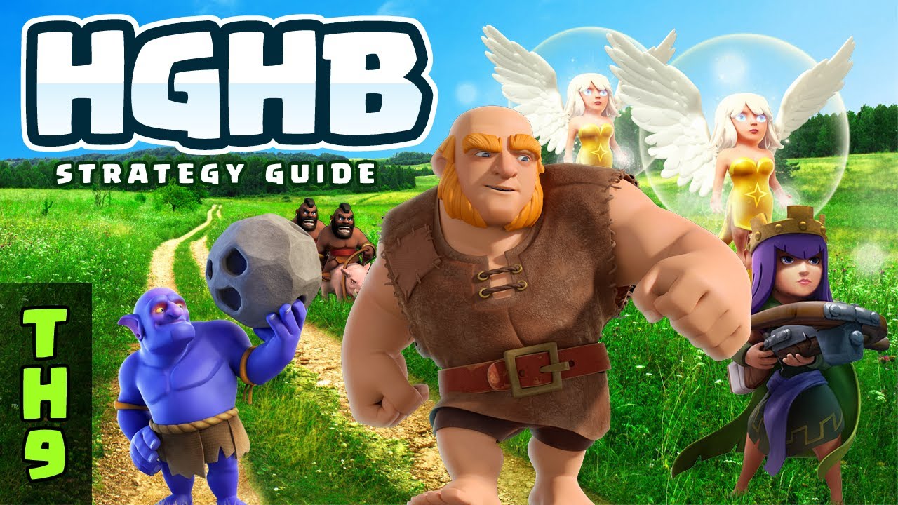 HGHB TH9 3 star Guide – Clash of Clans Town Hall 9 Best Attack Strategy ...