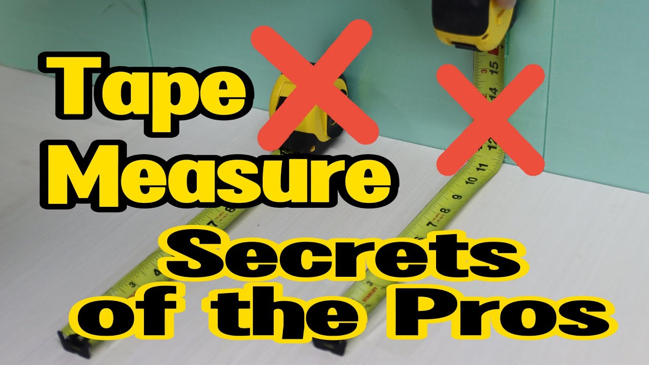 Master Tape Measure Secrets for Instant Professional Results - YouTube