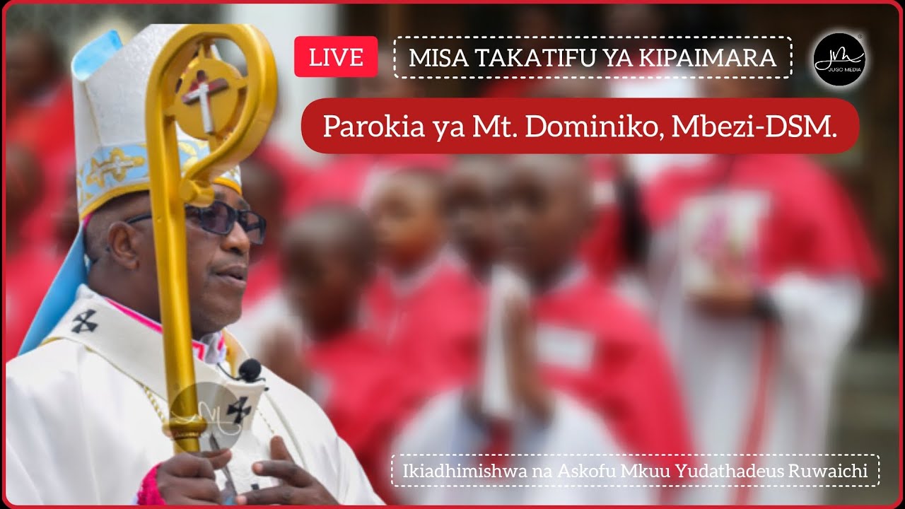 #LIVE: Misa Takatifu ya Sakramenti ya Kipaimara Parokia ya Mt. Dominiko ...