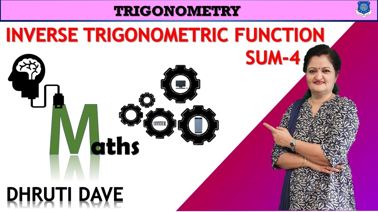 Mathematics - Inverse Trigonometric Function SUM 4 - YouTube