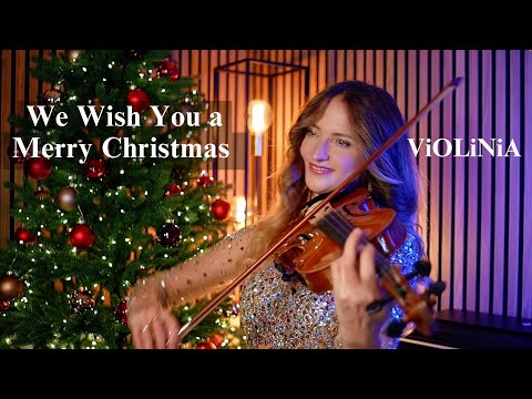 We Wish You a Merry Christmas – ViOLiNiA (Violin Christmas Music)