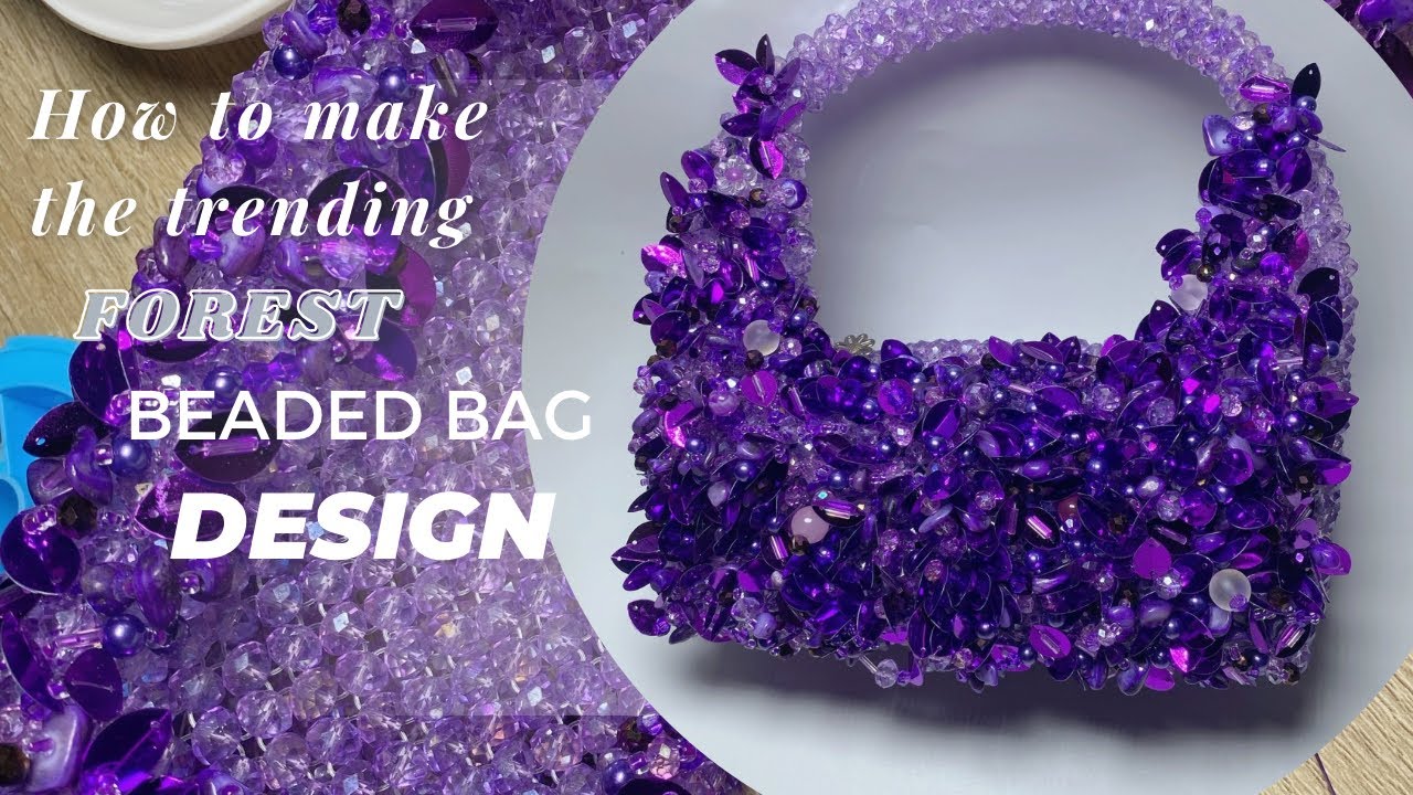 Forest Inspired beaded bag |full step-by-step Tutorial - YouTube