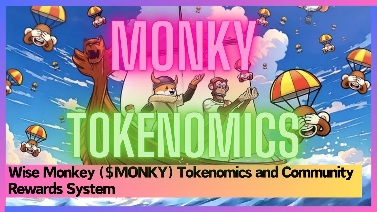 Wise Monkey ($MONKY) Tokenomics: Unveiling the Power of the MONKY ...