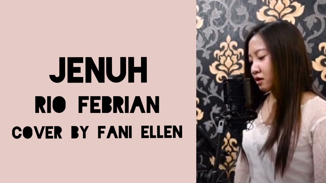 JENUH - Rio Febrian (Cover by Della Firdatia + Lirik) - YouTube