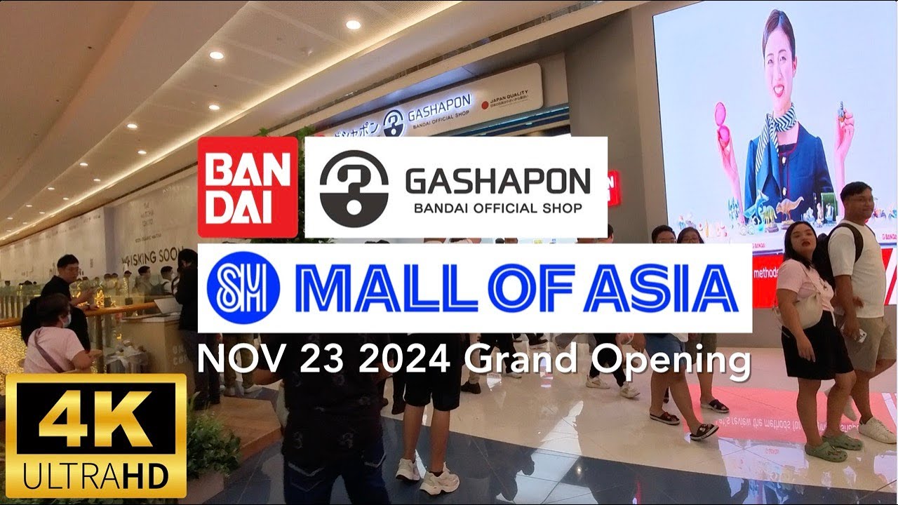 Bandai Gashapon SM MOA Grand Opening - 4K 60 - YouTube