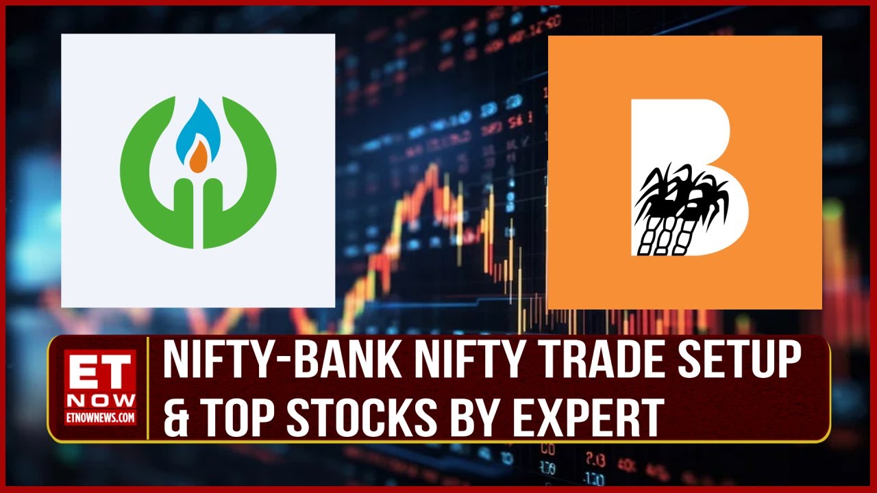 Nifty-Bank Nifty Trade Setup | Top Stocks For Trade Ahead Of Market Open | Kunal Bothra's Top ...