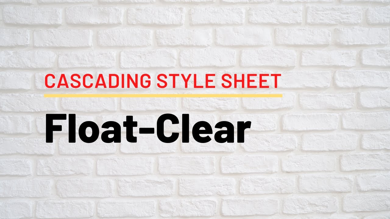 Float Clear CSS Property YouTube float-clear-css-property-youtube