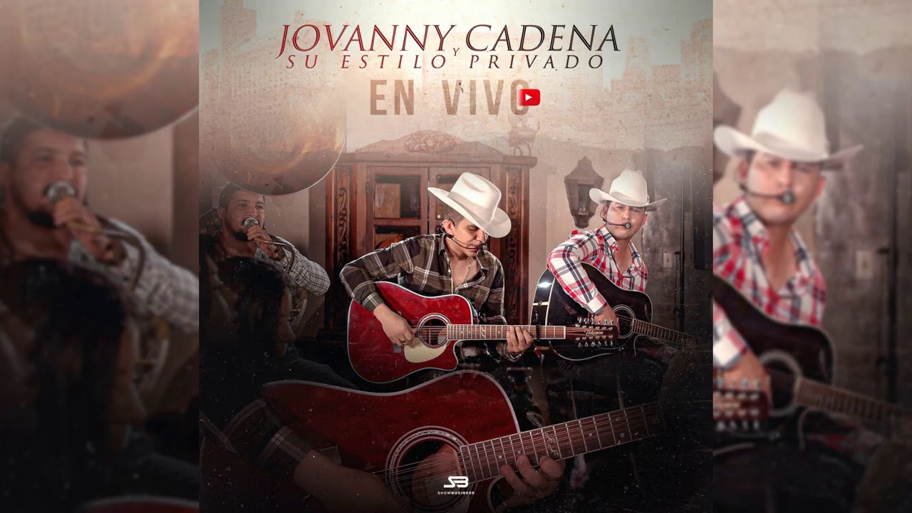 Jovanny Cadena y Su Estilo Privado - Estás Que Te Pelas [Official Audio ...