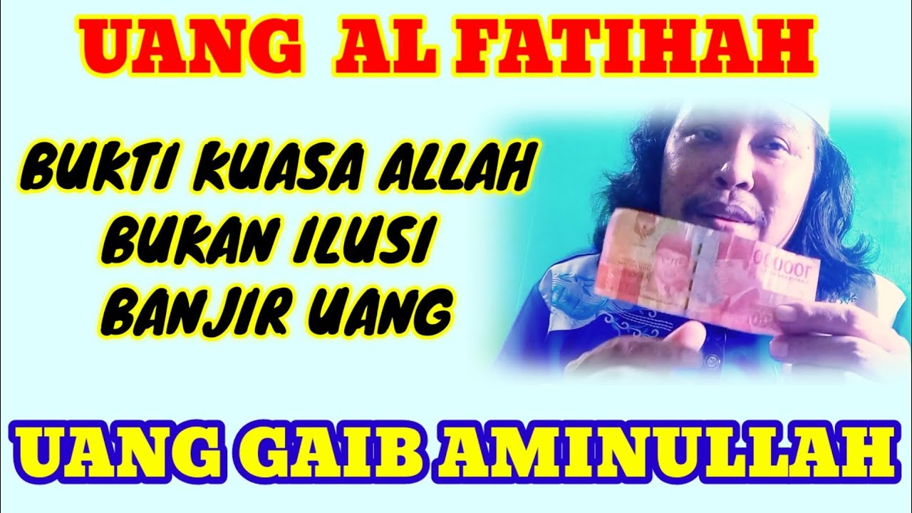 UANG GAIB AMINULLAH,3 HARI BUKTI KUASA ALLAH SWT,UANG YANG MENCARI ANDA ...