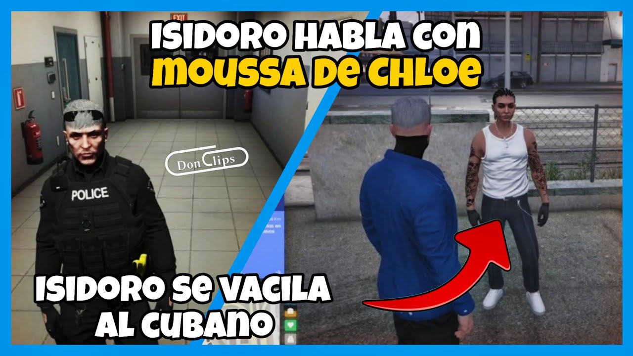ISIDORO habla con MOUSSA de CHLOE, ISIDORO vacila al CUBANO 🤣 SpainRp ...