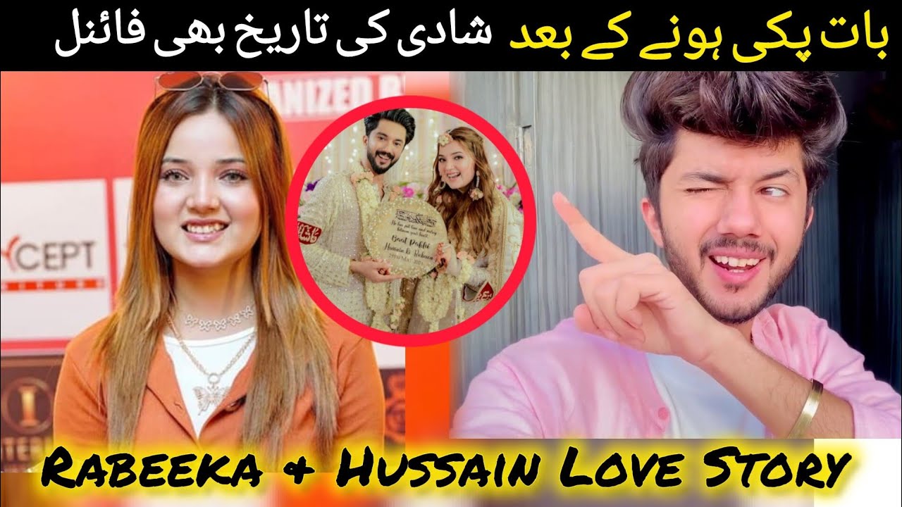 Rabeeka and Hussain Marriage Date, Love Story, And Lifestyle Comparison ...