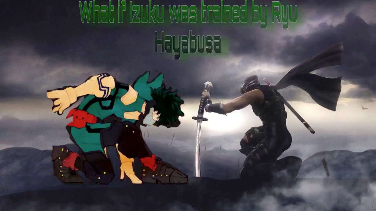 What if Deku was Trained by Ryu Hayabusa part 7: The USJ attack P1 (My ...