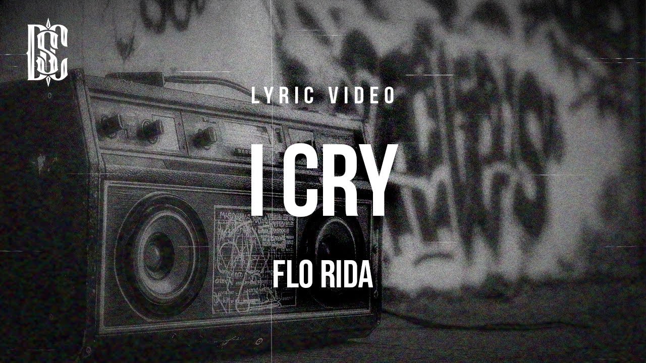 Flo Rida - I Cry | Lyrics - YouTube
