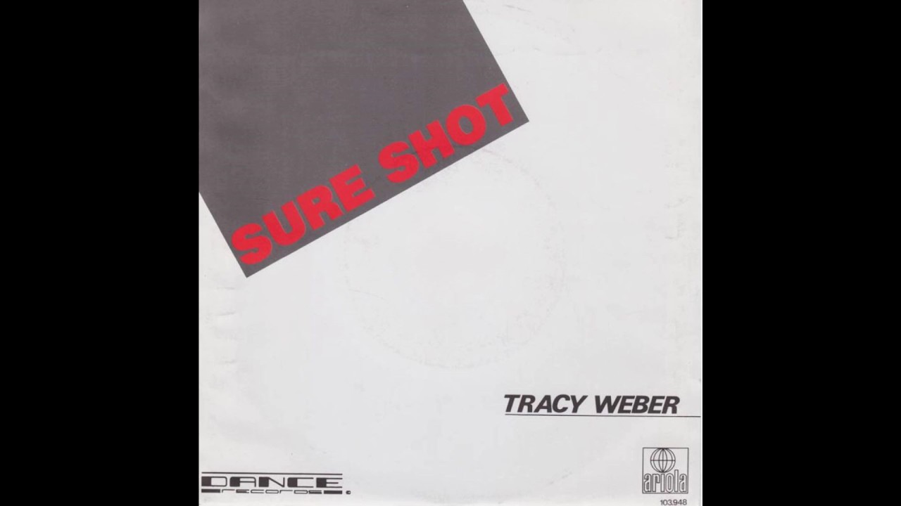 Tracy Weber - Sure Shot (1982) - YouTube