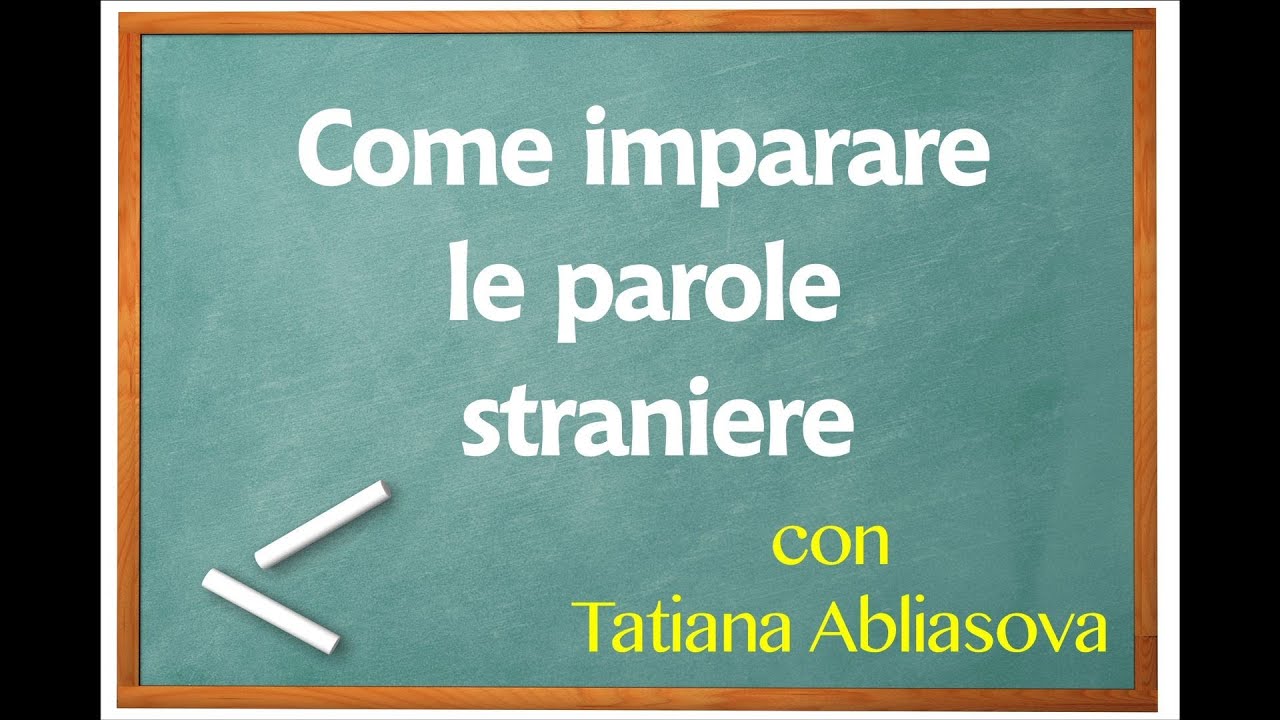 Come imparare le parole straniere - YouTube