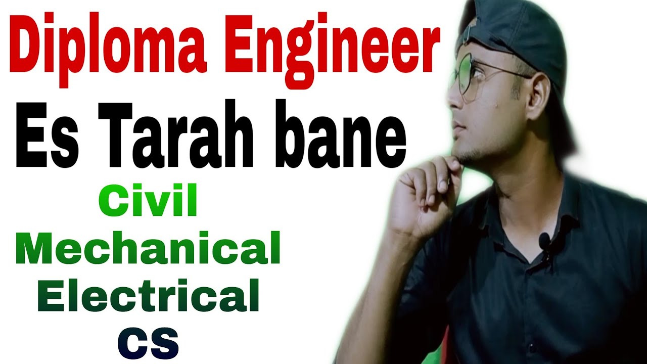 How to Become Diploma Engineer,Diploma Engineer civil,Mechanical ...