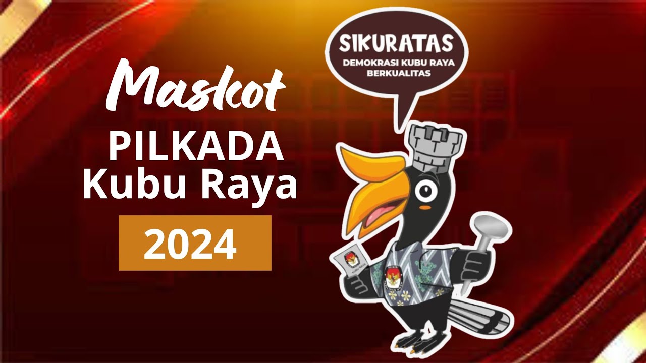 Maskot Pilkada Kubu Raya 2024. - YouTube
