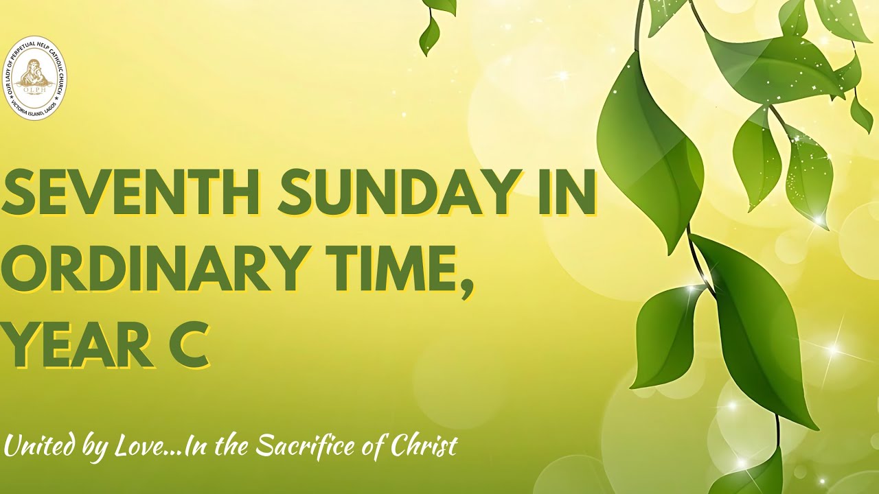 Seventh Sunday in Ordinary Time, Year C || 23.02.2025 || 09:00 AM - YouTube