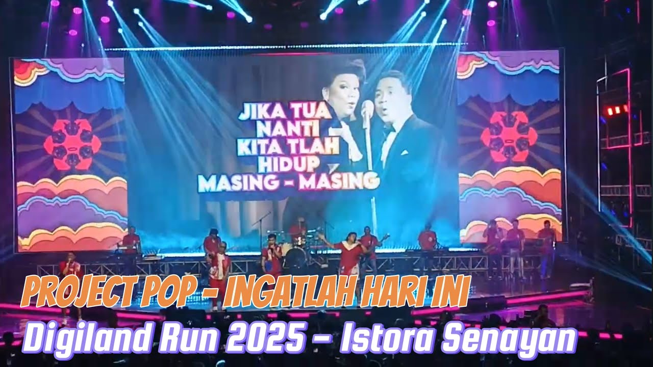 PROJECT POP - INGATLAH HARI INI | PENAMPILAN SPESIAL DI DIGILAND RUN ...