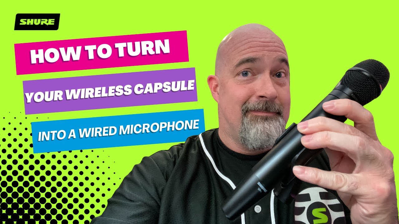 How to Turn Your Wireless Microphone Capsule Into a Wired Mic | Shure - YouTube