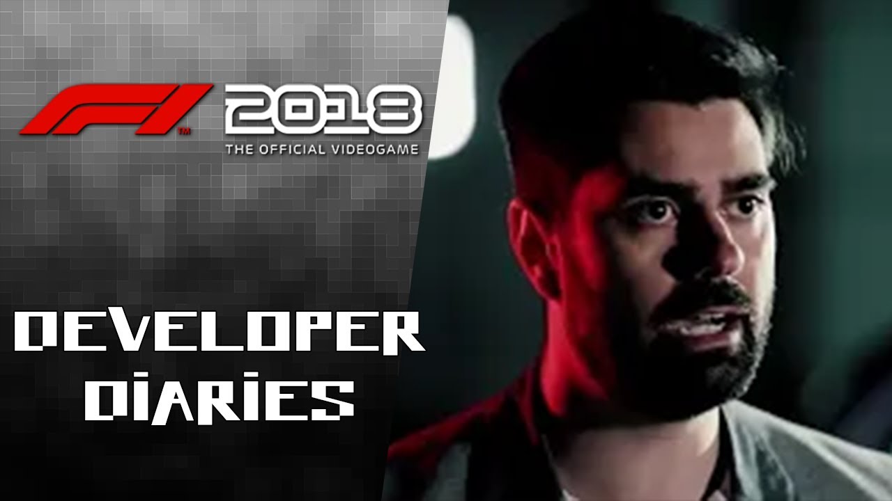 F1 2018 (2018) - 'Developer Diaries' - YouTube