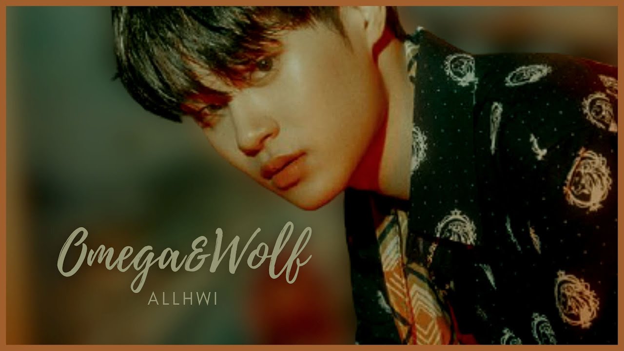 [FMV] Wanna One x Omegaverse //WOLF //All Hwi//Fanfiction - YouTube