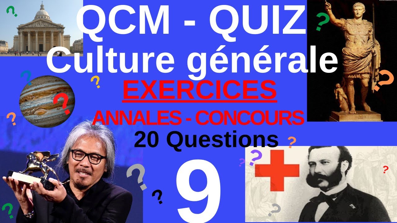 Qcm Quiz Culture Generale N°9 20 Questions Issues Annales