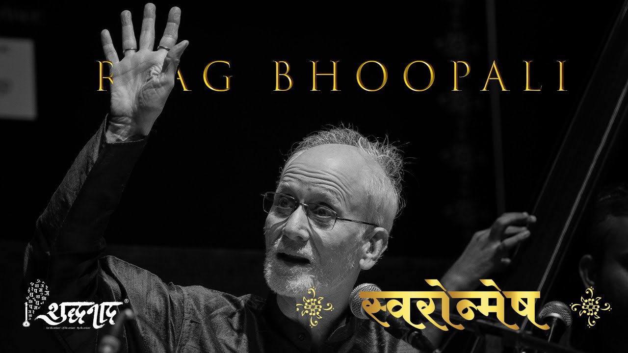 Raag Bhoopali | Pt Arun Kashalkar | Agra Gharana | Swaronmesh | - YouTube