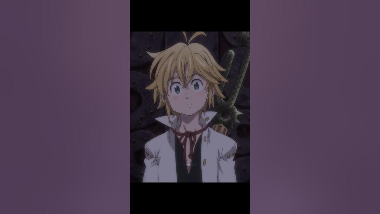 Первая встреча Мелиодаса и Бана 🥶🤩 Семь смертных грехов Anime