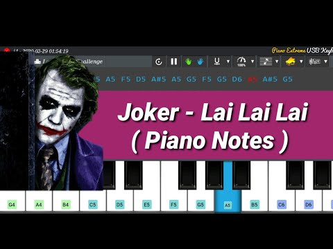 Joker - Lai Lai Lai ( Piano Notes ) - Tik Tok Famous | Tutorial - Learn | Slow Playing