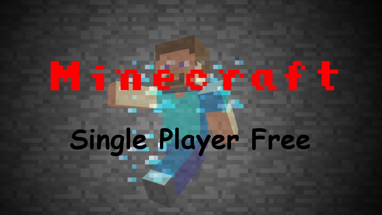 Tutorial:Minecraft Single Player ONLY Free!!! - YouTube
