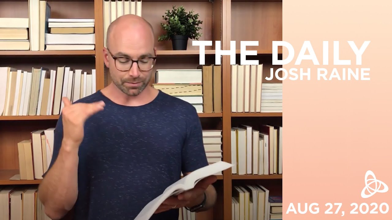 The Daily | August 27, 2020 | Josh Raine - YouTube