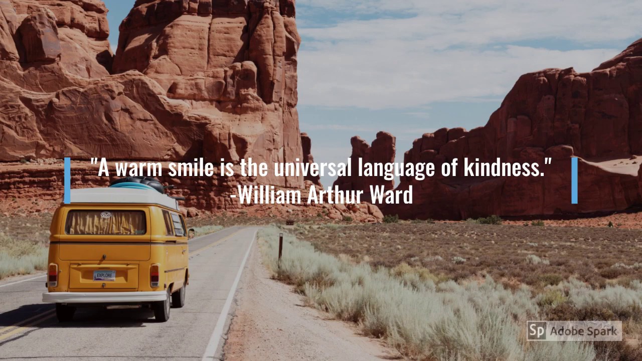 A warm smile is the universal language of kindness. - YouTube