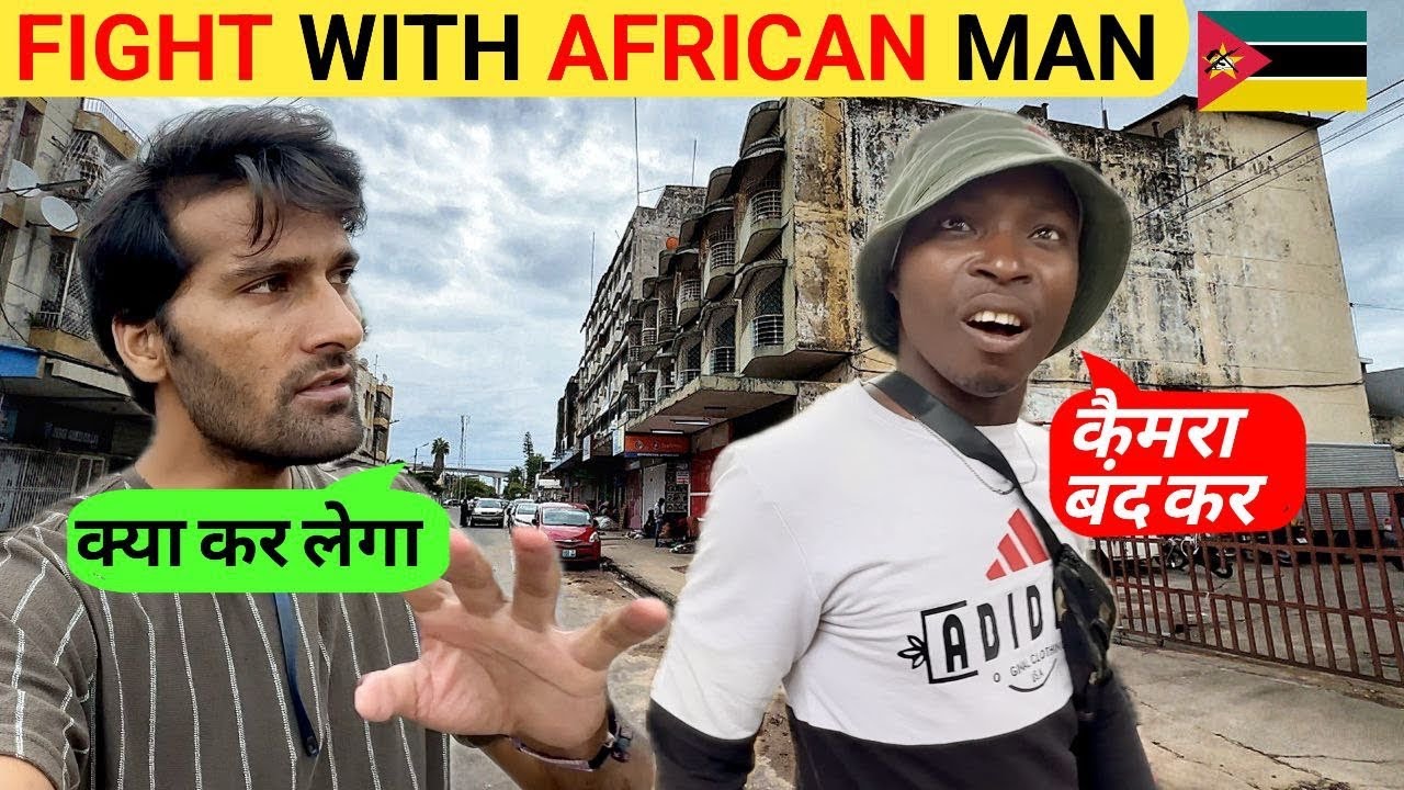 I HAD FIGHT WITH AFRICAN MAN IN AFRICAN MARKET | Maputo Mozambique ...