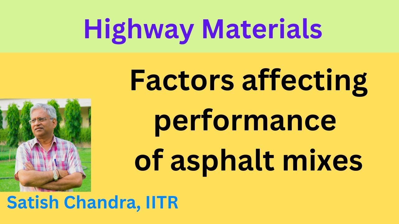 Factors affecting Performance of asphalt pavements, Workability, Tender ...