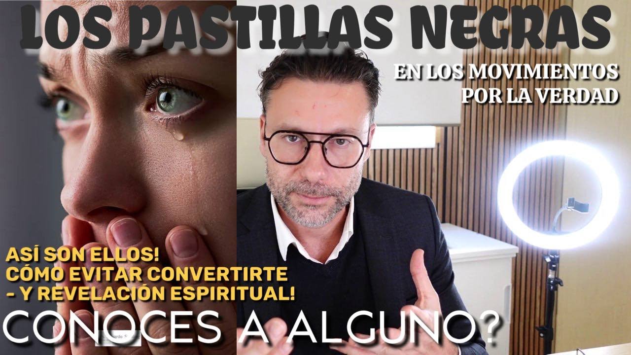 Los PASTILLAS NEGRAS en Movimientos por la Verdad. Cómo Piensan? Cómo ...