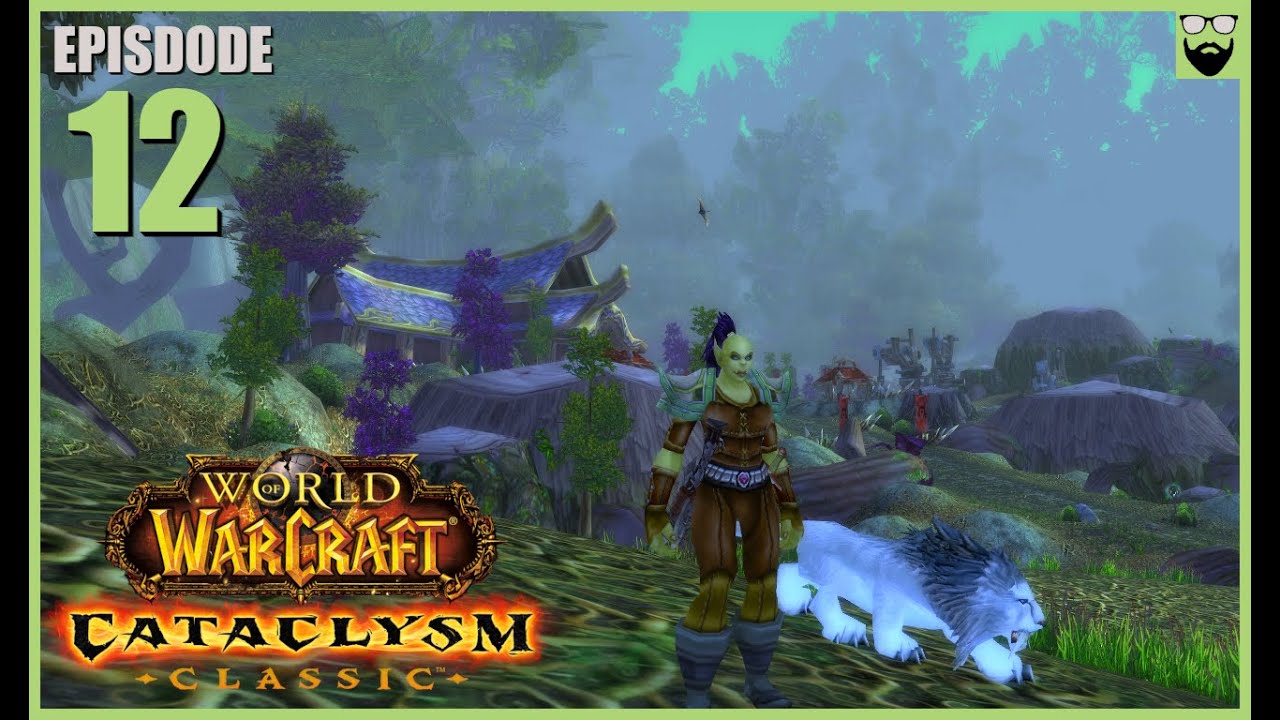 Let's Play World of Warcraft CATACLYSM - Hunter Part 12 - Relaxing ...