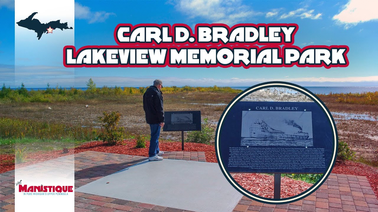 Carl D. Bradley Lakeview Memorial Park (Manistique, Michigan) - YouTube