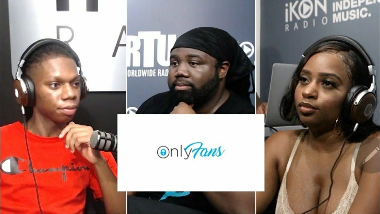 Lets Talk About OnlyFans | Ep 1| Culture Vybz Full Podcast - YouTube