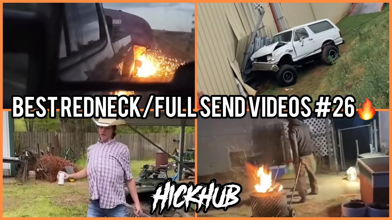 BEST REDNECK/FULL SEND VIDEOS #26 - YouTube
