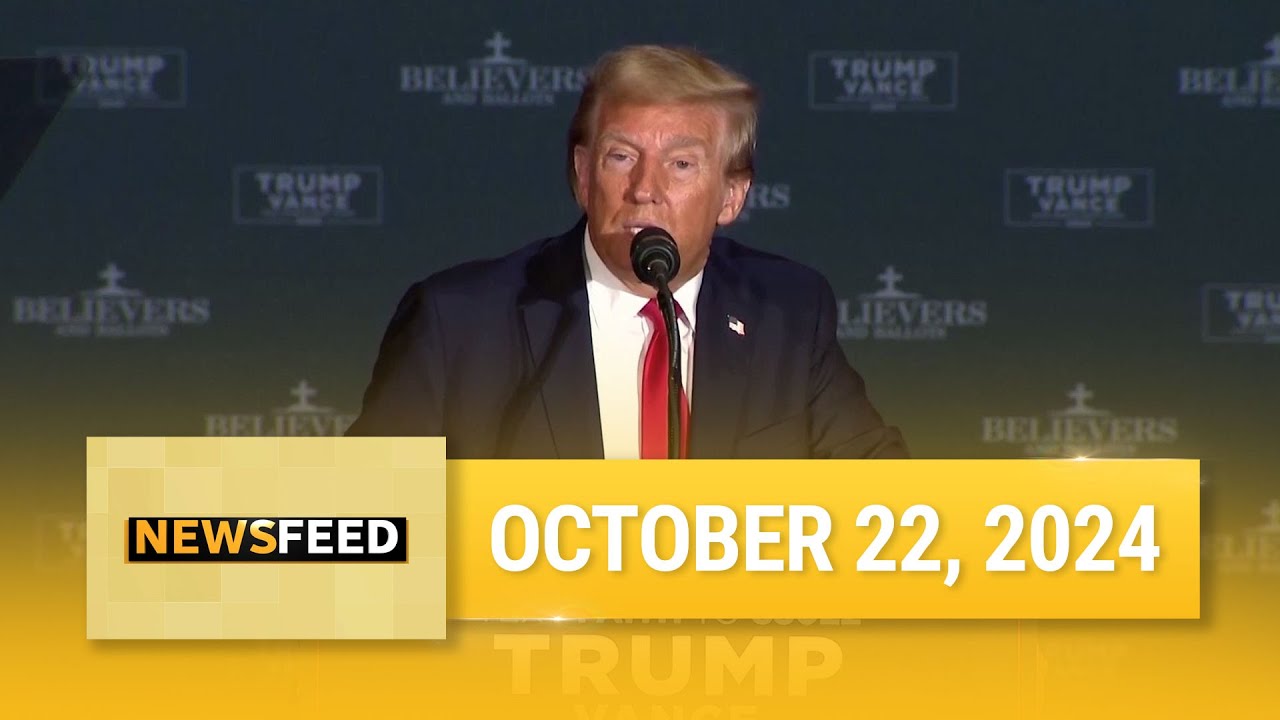 Newsfeed | October 22, 2024 - 2pm - YouTube