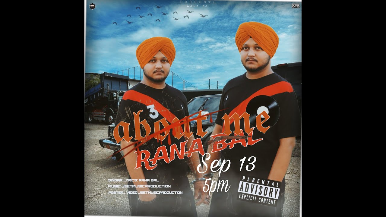 ABOUT ME (Full Audio) RANA BAL | JEET MUSIC PRODUCTIONS | Latest ...