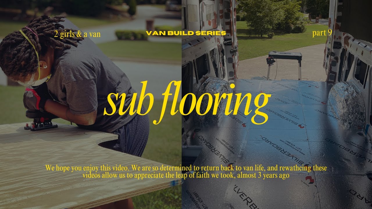 Sprinter Van Subfloor Install | Van build series | Female Travel Couple| #vanlife # ...