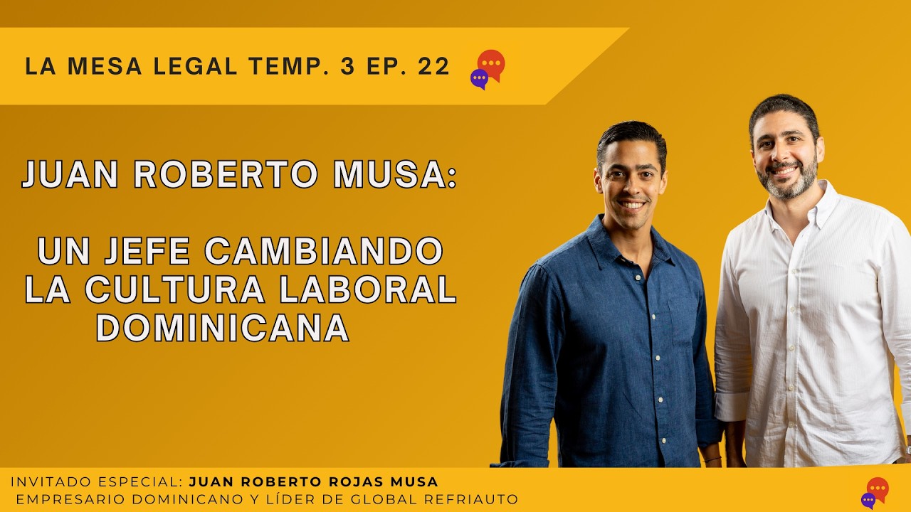 Juan Roberto Musa: Un Jefe Cambiando la Cultura Laboral Dominicana ...