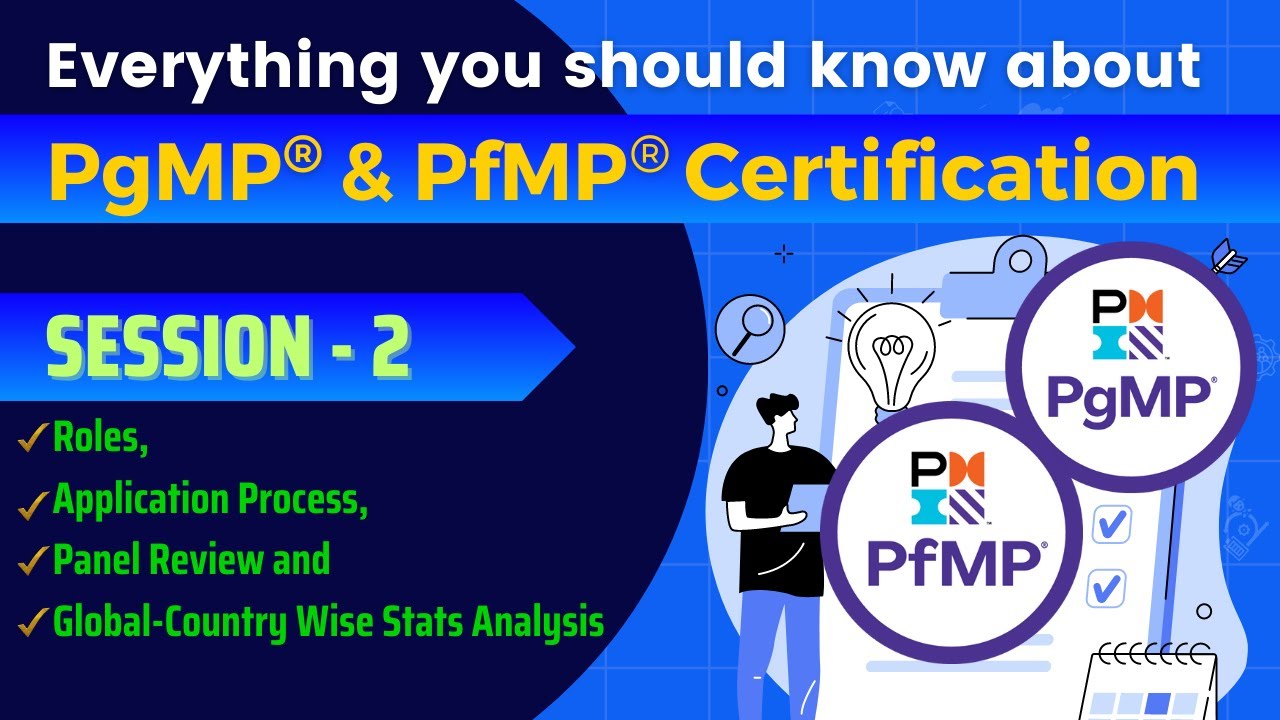 Everything You Should Know About Pgmp & Pfmp Certifications | Session 2