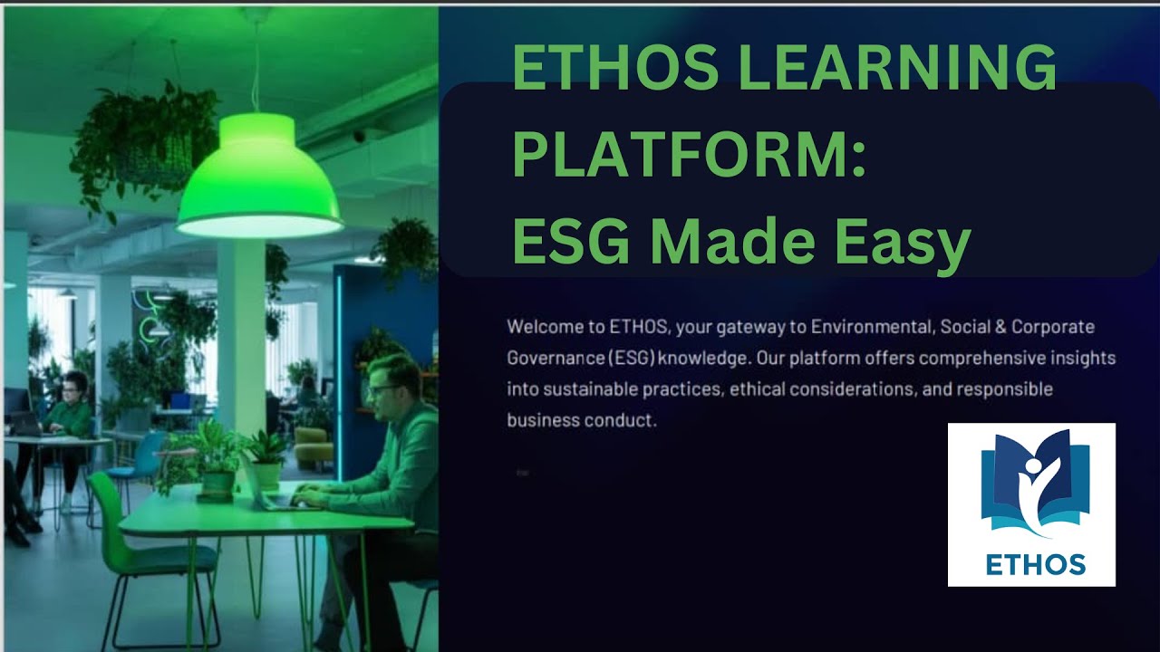 Ethos Learning Platform - ESG Made Easy - YouTube