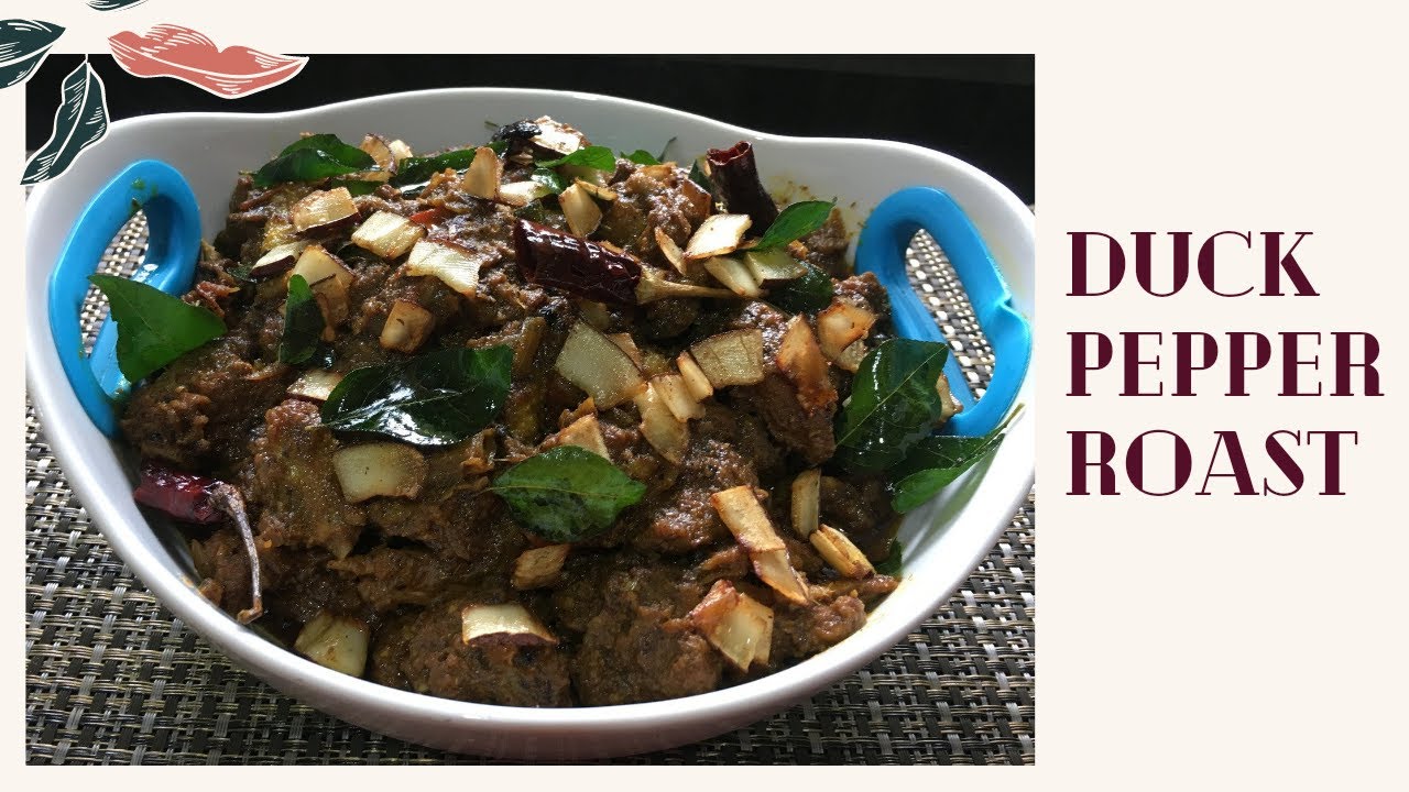 Duck Pepper Roast/ Tharavu Roast/ Pepper Duck/ Duck Curry kerala style ...