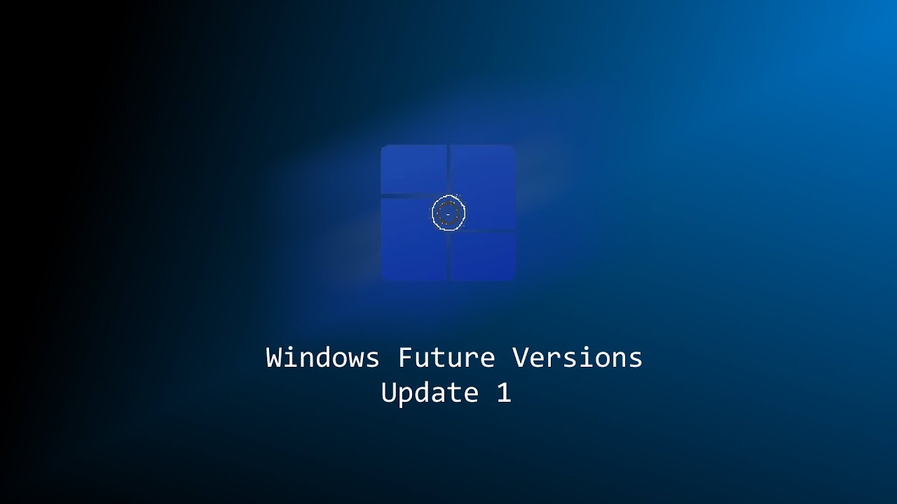 Windows Future Versions Update 1 - YouTube