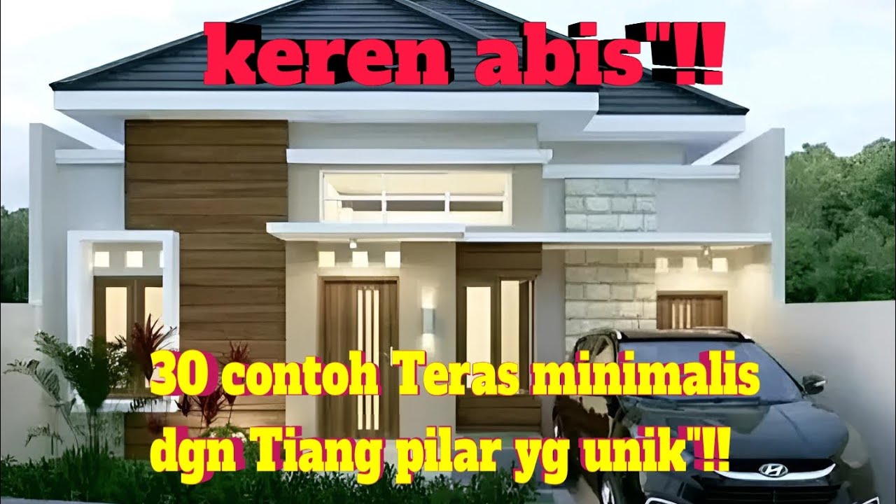 30 contoh Teras minimalis,dgn Tiang pilar yg unik,terbaru,2025"!! - YouTube